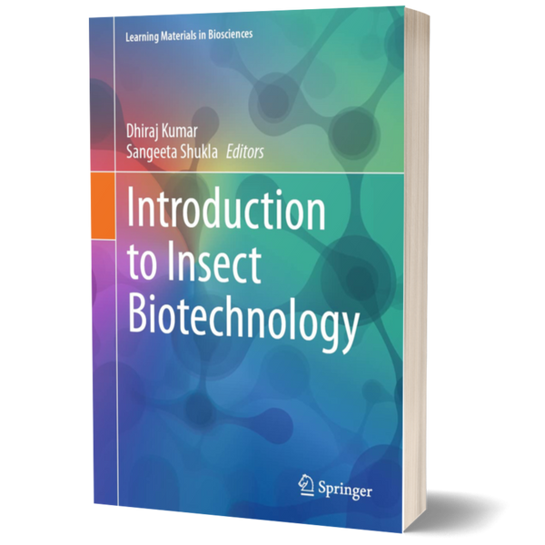 Introduction to Insect Biotechnology (Learning Materials in Bioscience ...