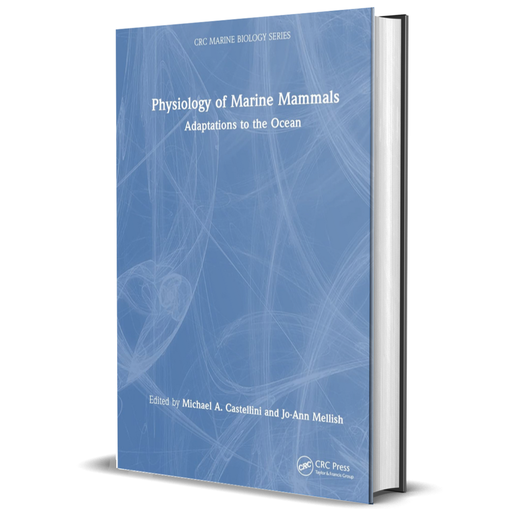 Physiology of Marine Mammals: Adaptations to the Ocean (CRC Marine Bio ...