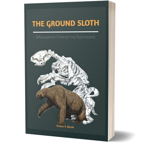 The Ground Sloth (Megalonyx): Titan of the Pleistocene: Exploring the ...