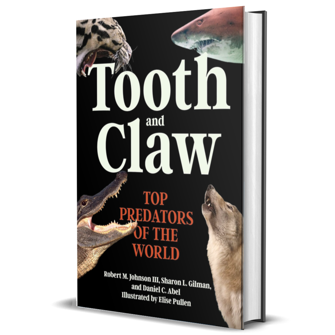 Tooth and Claw: Top Predators of the World - BIOWEB Brasil